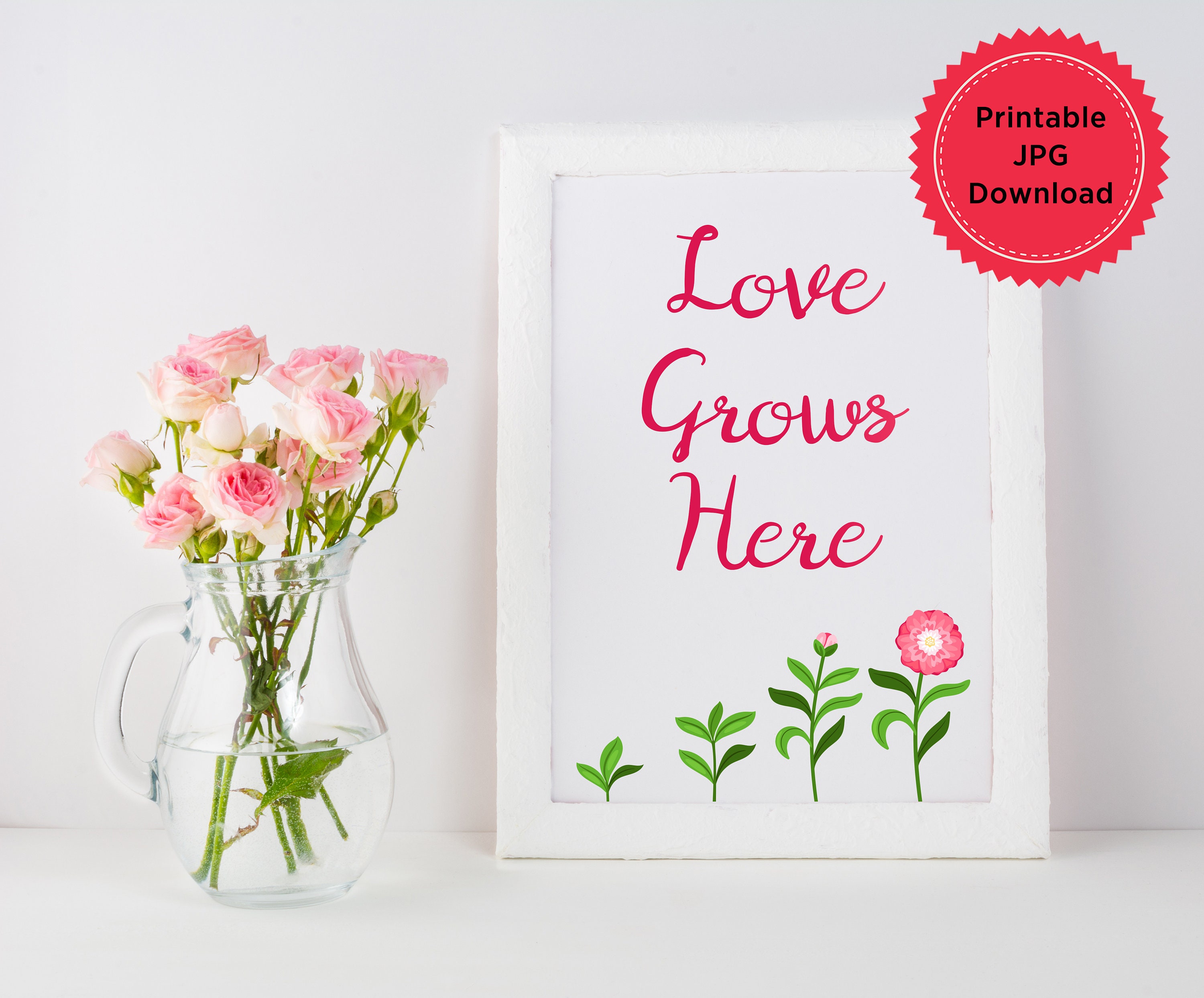 Love Grows Here JPG - Printable Sign to Frame - Wall Art, Home Decor ...