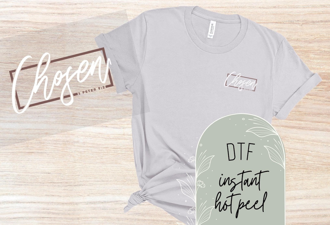 Ready to Press DTF Transfers - Chosen, Christian Pocket Transfer ...