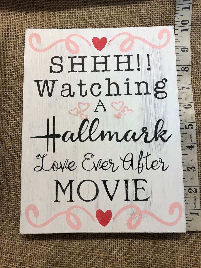 Farm House Rustic Wood Sign SHHH Watching a Hallmark Christmas Movie 7. ...