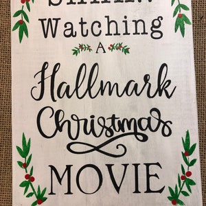 Farm House Rustic Wood Sign SHHH Watching a Hallmark Christmas Movie 7. ...