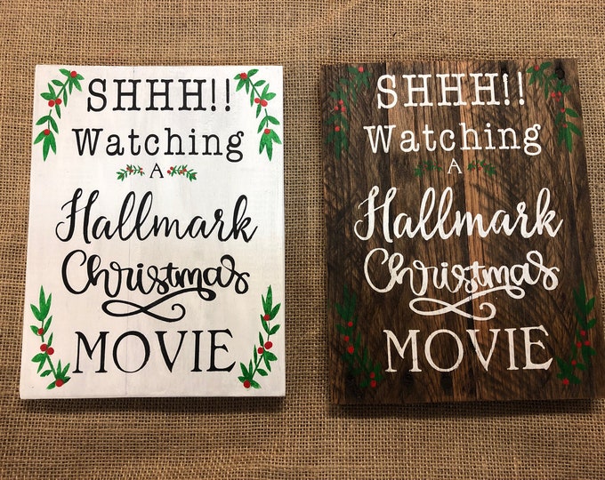 Farm House Rustic Wood Sign SHHH Watching a Hallmark Christmas Movie 7. ...