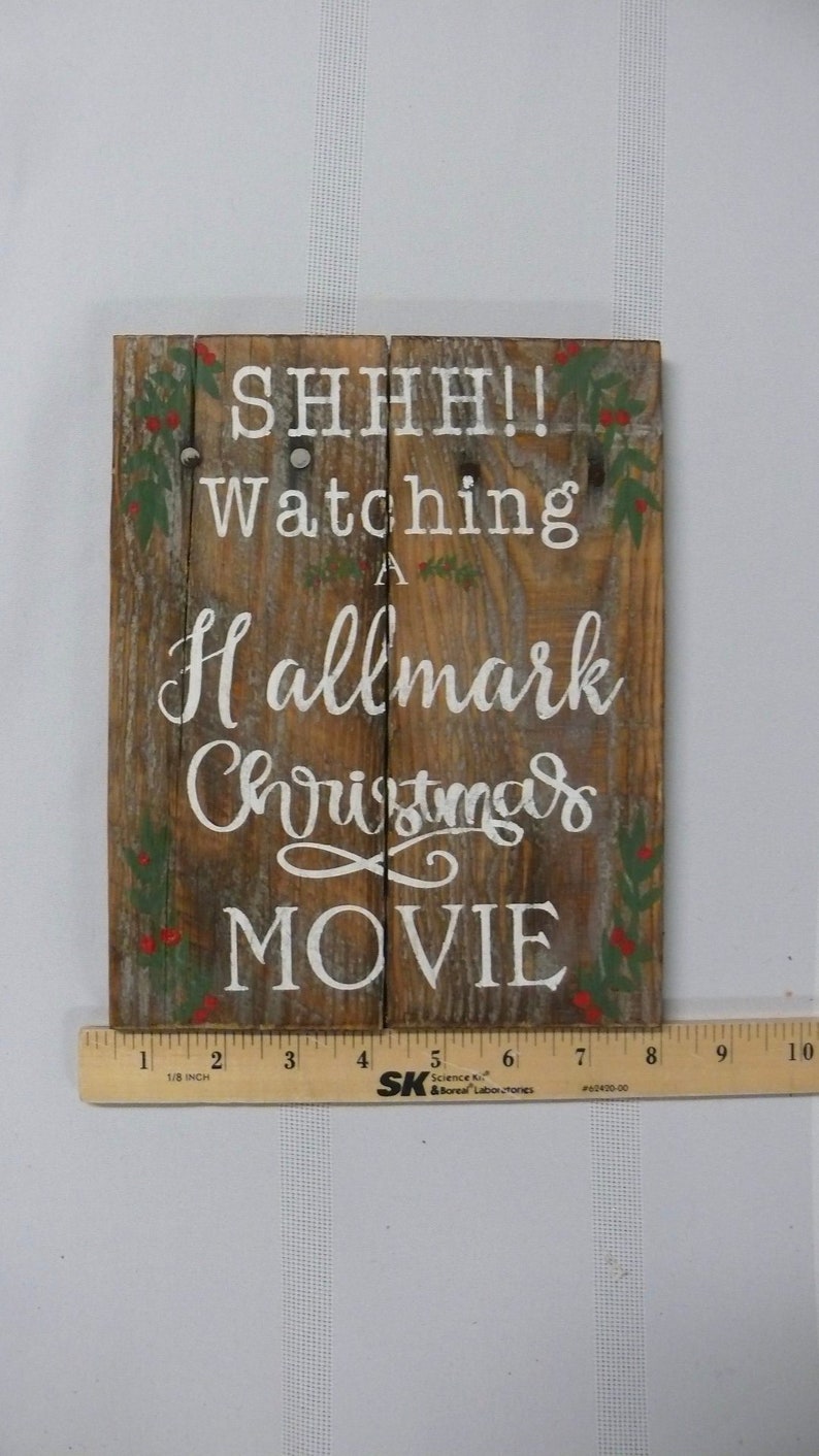 Farm House Rustic Wood Sign SHHH Watching a Hallmark Christmas Movie 7. ...