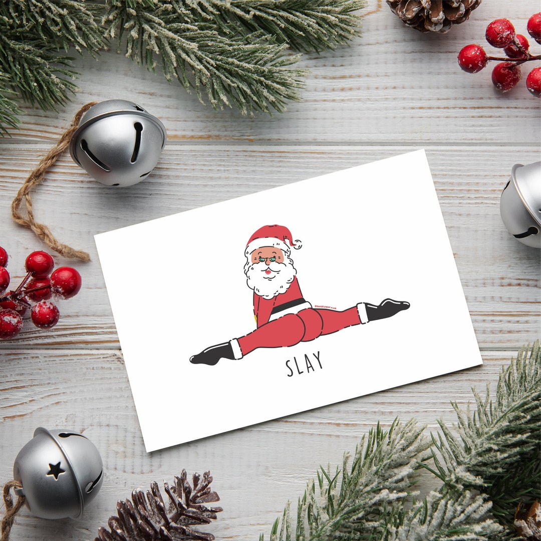 Santa Splits "slay" Funny Holiday Christmas Card - Etsy