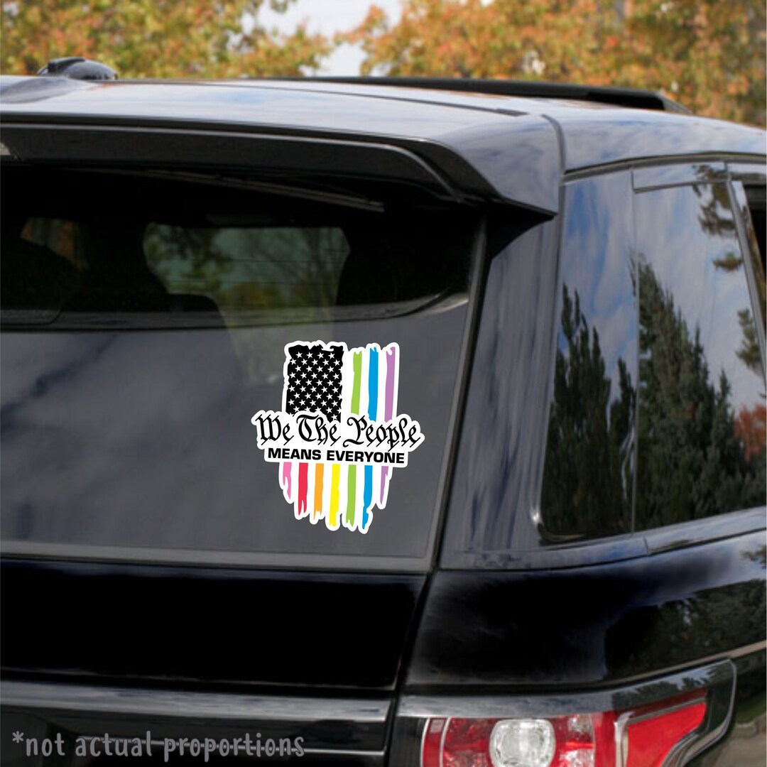 We the People Decal Means Everyone USA Pride Flag Sticker - Etsy