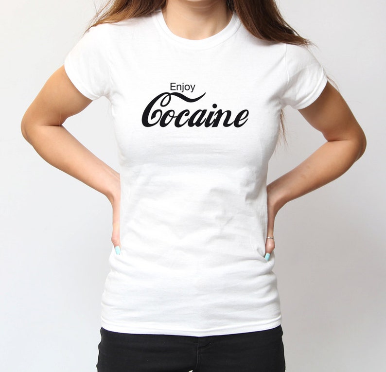Enjoy Cocaine Women's T-shirt. Fashion Top Funny Humour - Etsy UK