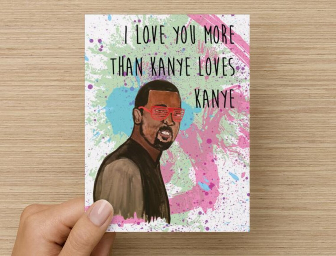 Kanye West Funny Love Card - Etsy