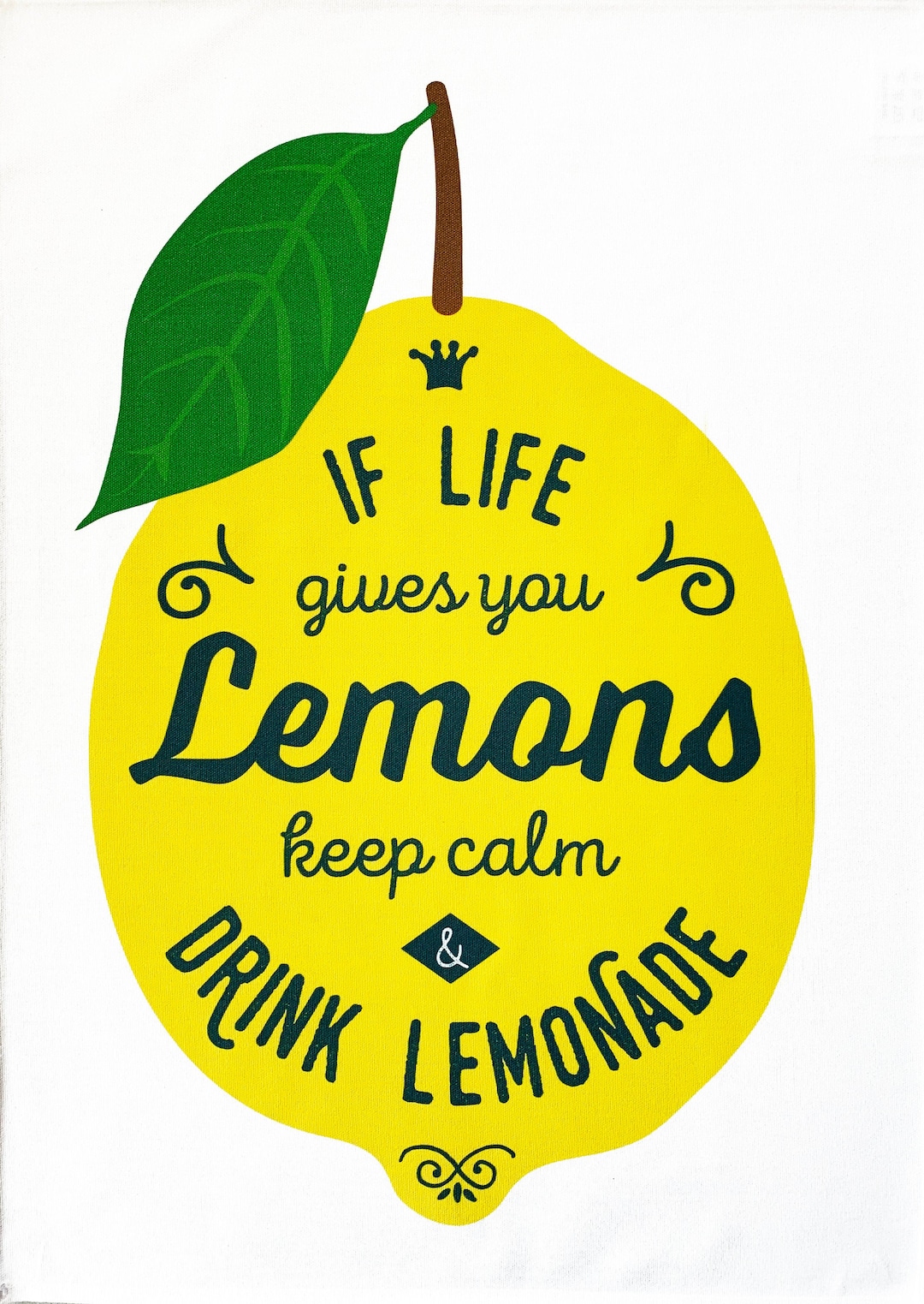 If Life Gives You Lemons Keep Calm And Drink Lemonade Large Etsy