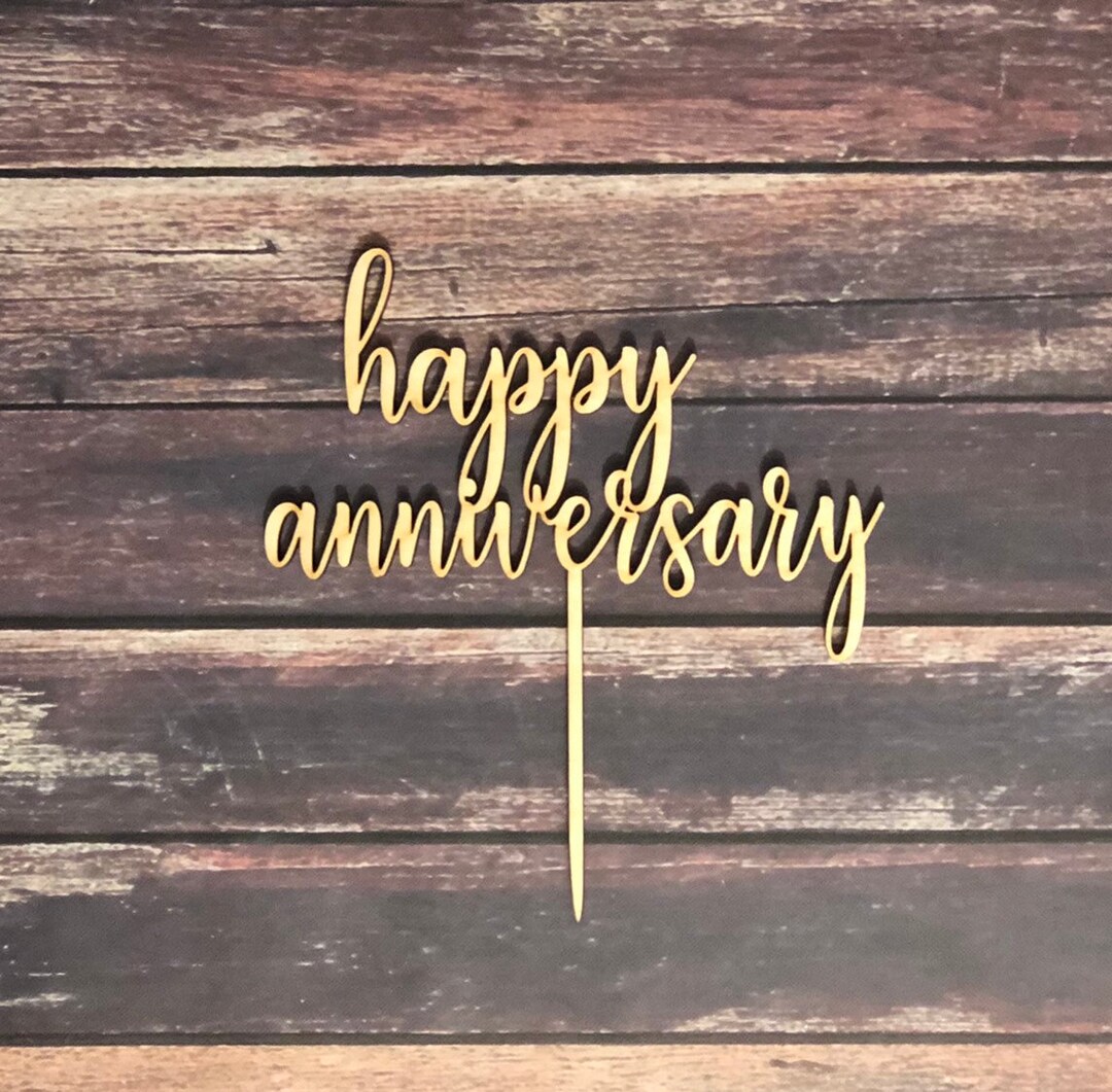 Anniversary Cake Topper, Happy Anniversary, Cake Topper, Anniversary ...