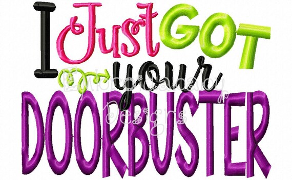 I Just Got Your Doorbuster 5x7 Machine Embroidery Design Pes - Etsy