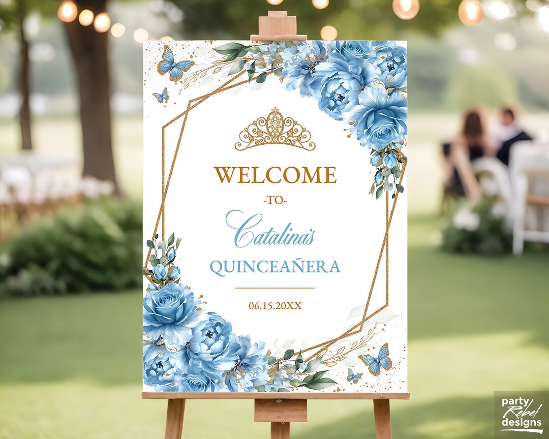Cinderella Blue Floral Quinceañera Welcome Sign Editable Template, Gold ...