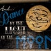 Vintage, Dance by Light of the Moon Wood Sign, Wood Sign, Sign, Moon ...