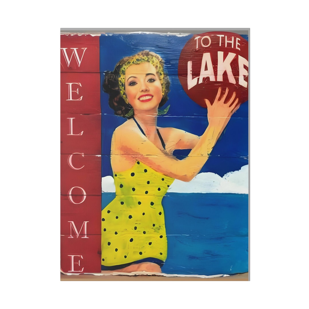 Welcome to the Lake Sign, Lake Sign, Lake Art, Vintage Lake Sign ...
