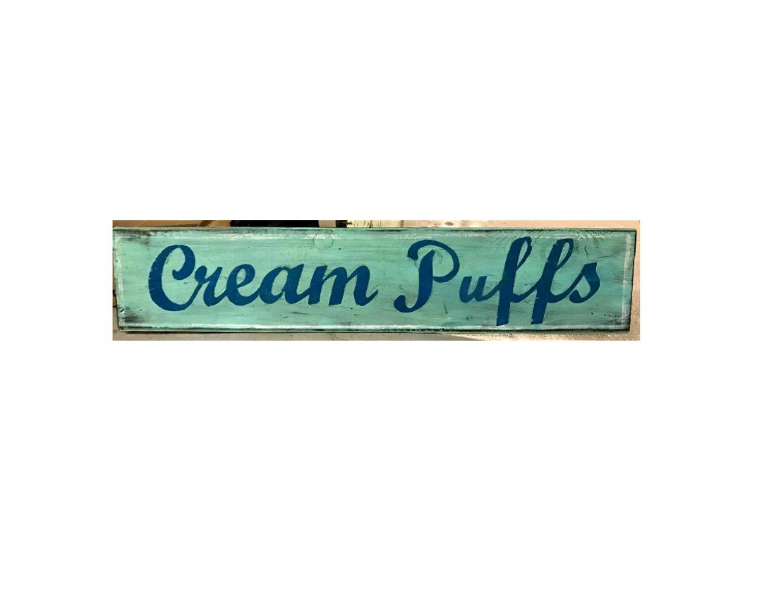 WOOD SIGN Made to Order Sign Vintage Looking Sign Cream Puffs Custom ...