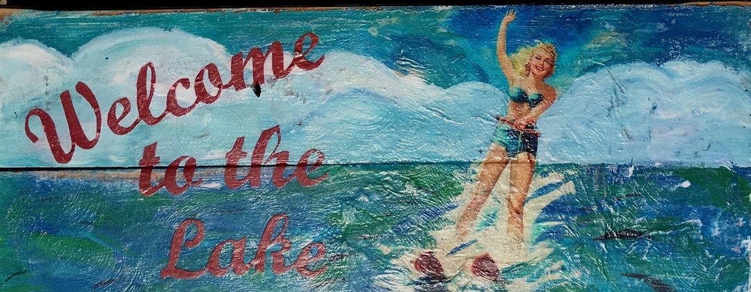 WOOD SIGN Water Skiing Sign Vintage Welcome to the Lake Sign Welcome ...