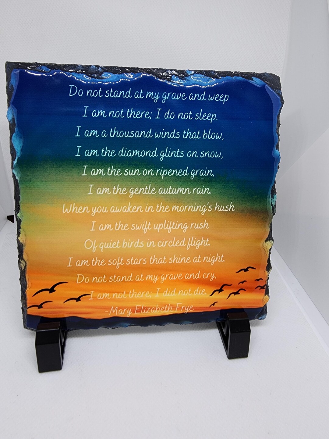 Remembrance Slate Tile Do Not Stand at My Grave and Weep I Am Not There ...