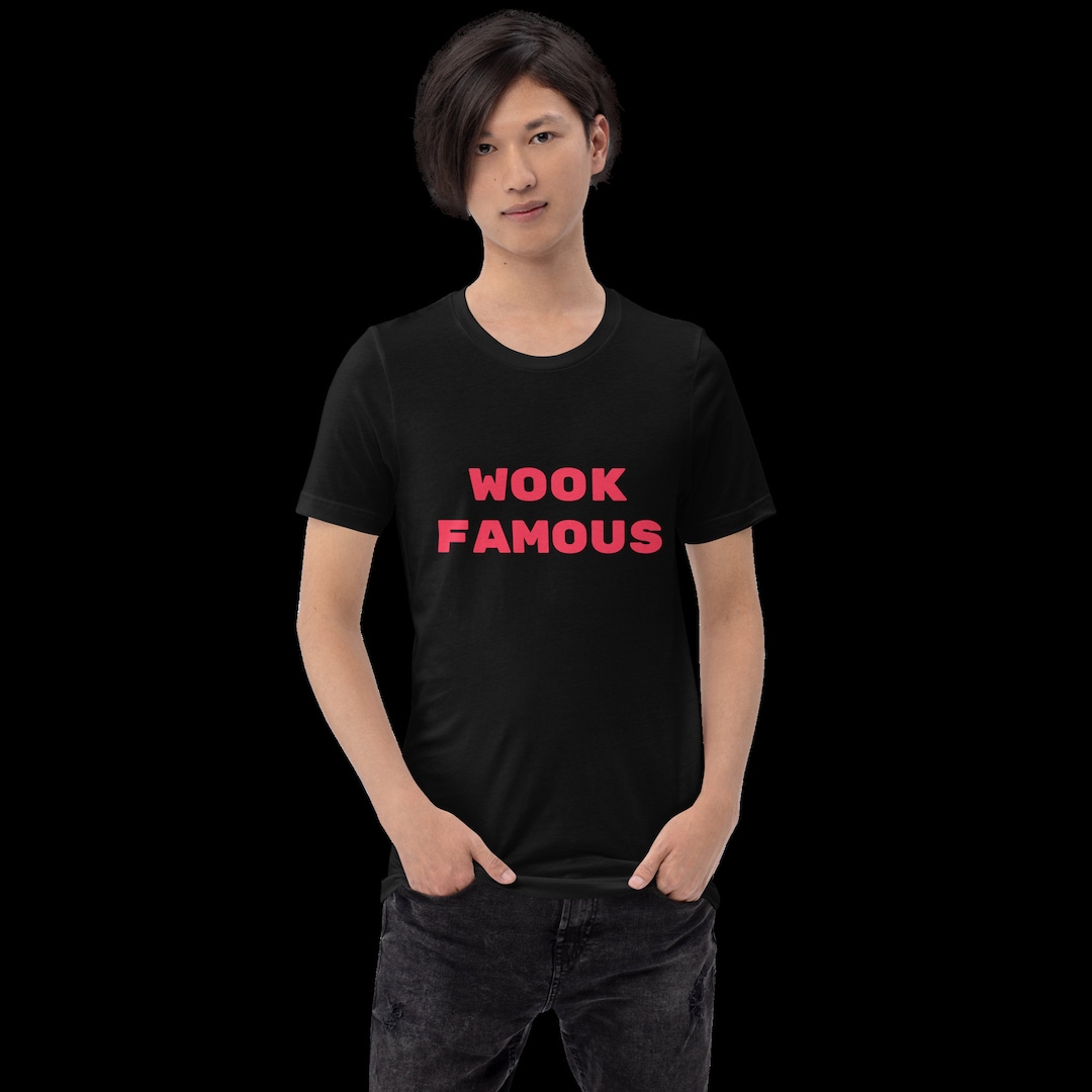 Wook Famous Unisex T-shirt - Etsy