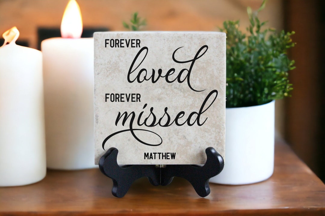Memorial Tile "forever Loved Forever Missed" Personalized Sympathy Gift ...