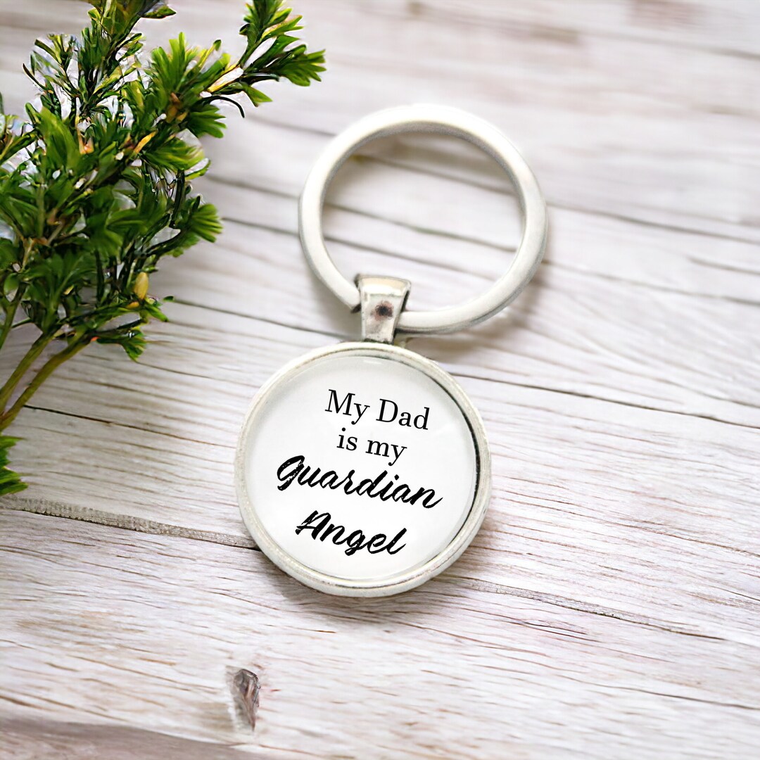My Dad is My Guardian Angel Memorial Pendant Keychain | Remembrance Key ...