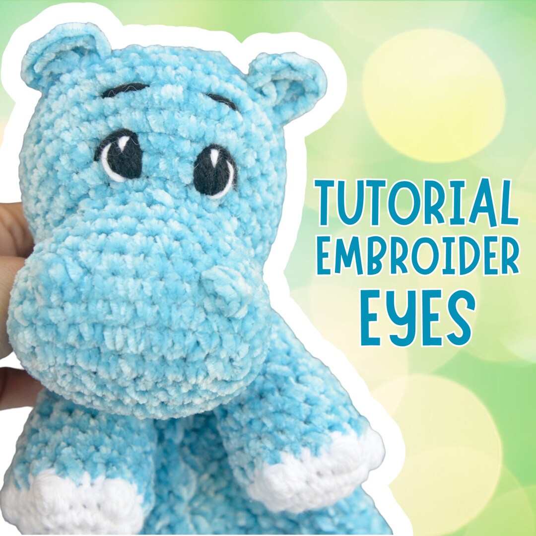 Crochet Eyes Pattern, Tutorial Guide on How to Embroider Eyes on ...