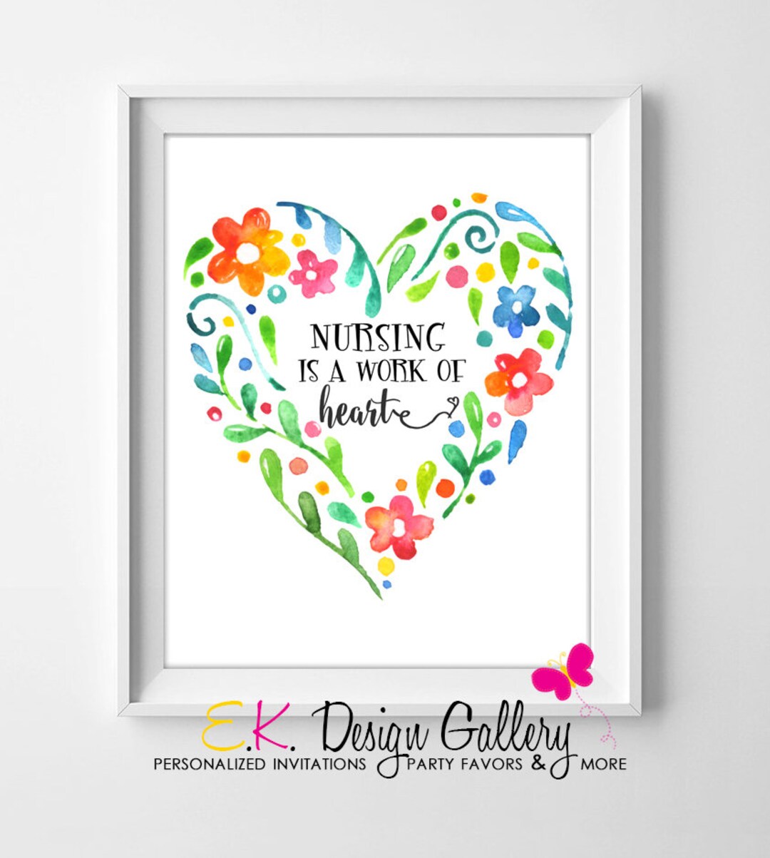 Nursing Art Print, Nursing is a Work of Heart Nurse Wall Art Watercolor ...