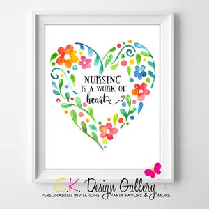 Nursing Art Print, Nursing is a Work of Heart Nurse Wall Art Watercolor ...