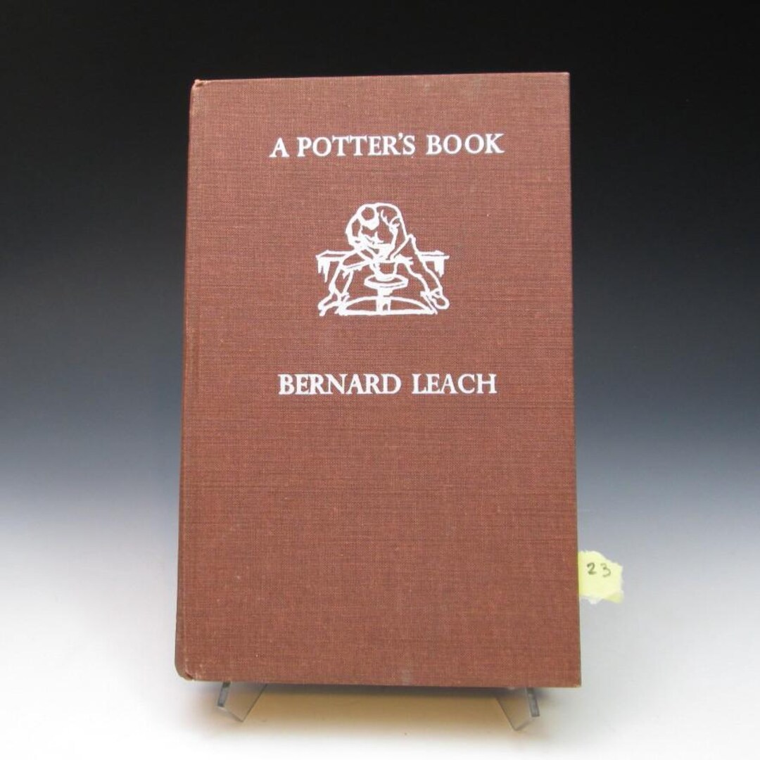 Bernard Leach A Potter's Book, 1973 Edition, Thee Book for All Potters ...