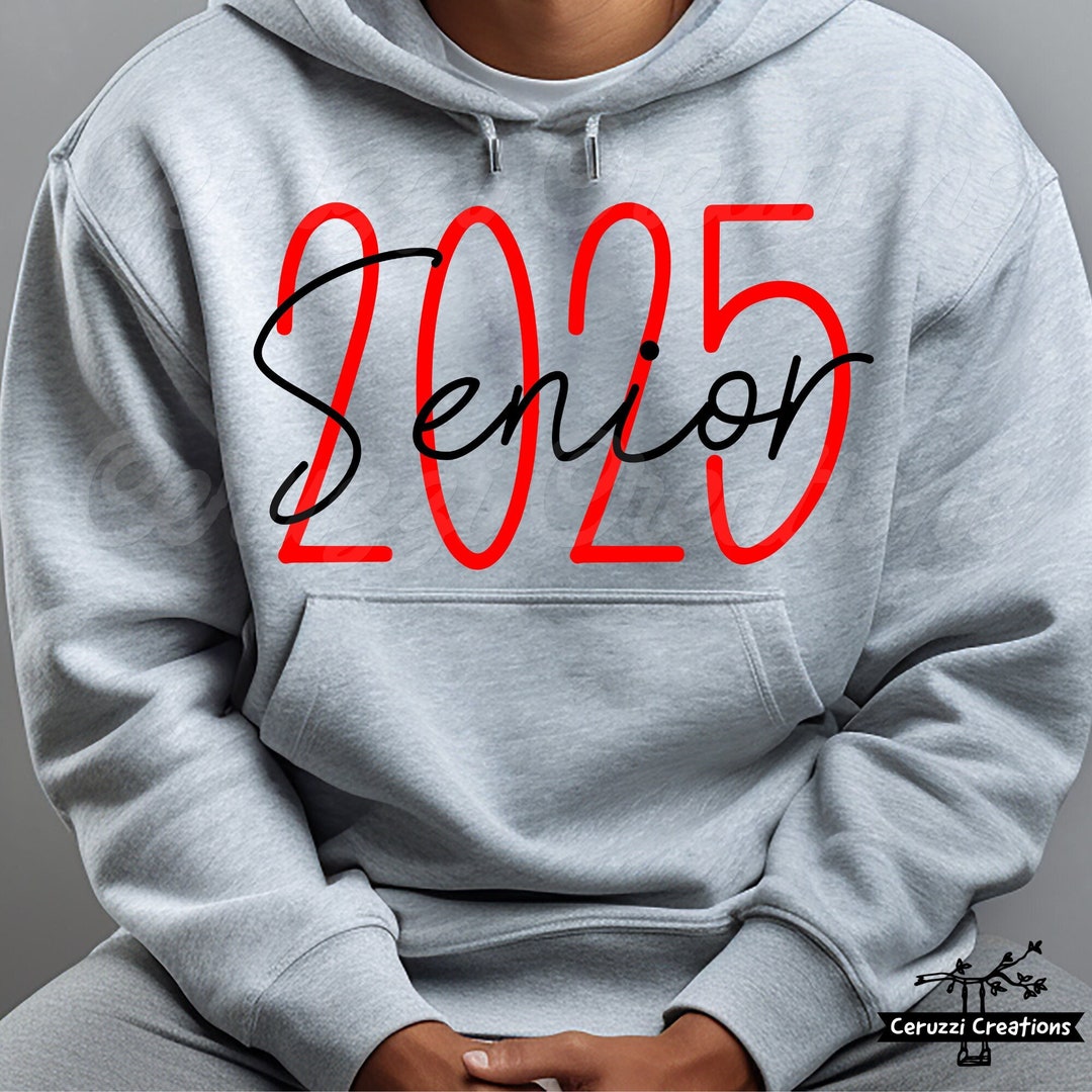 Senior 2025 SVG| Senior 2025 Shirt SVG| Class of 2025 SVG| Class of ...