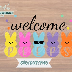 Welcome Peeps SVG| Welcome Peeps Sign SVG| Easter SVG| Easter Sign Svg ...