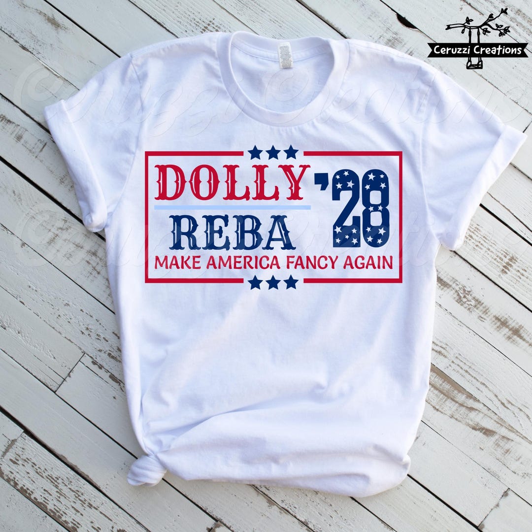 Dolly Reba 2028 SVG| Dolly SVG| Reba SVG| Dolly Reba Svg| Country Svg ...