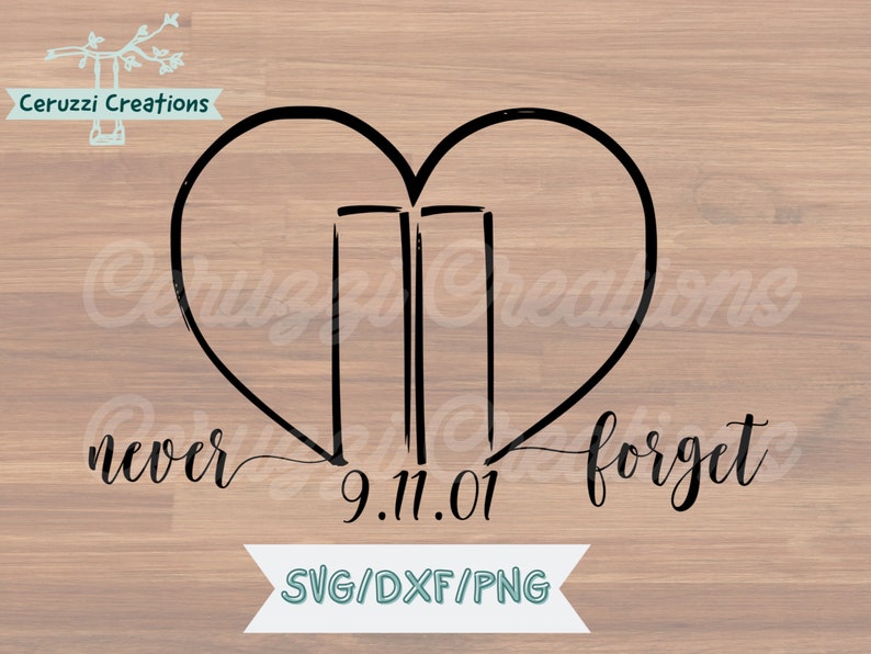 Never Forget SVG Never Forget Shirt SVG Patriot Day SVG - Etsy