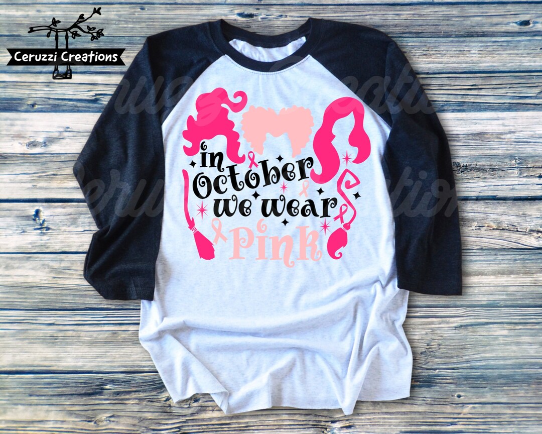 Hocus Pocus in October We Wear Pink SVG| Hocus Pocus SVG| Hocus Pocus ...