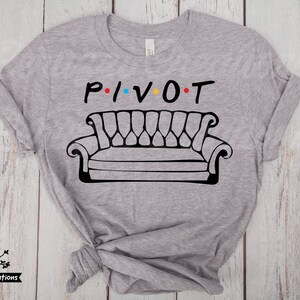 Pivot SVG| Pivot Couch SVG| 2 Designs| Couch SVG| Friends Svg| Pivot ...