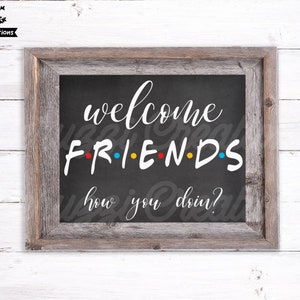 Welcome Friends How You Doin SVG| Welcome Friends SVG| How You Doin SVG ...