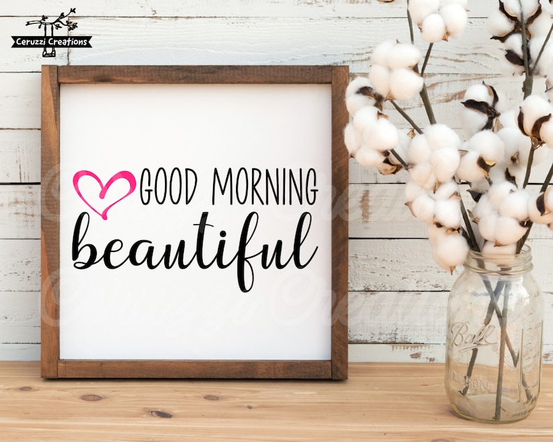 Good Morning Gorgeous and Good Morning Beautiful SVG| 2 Designs ...