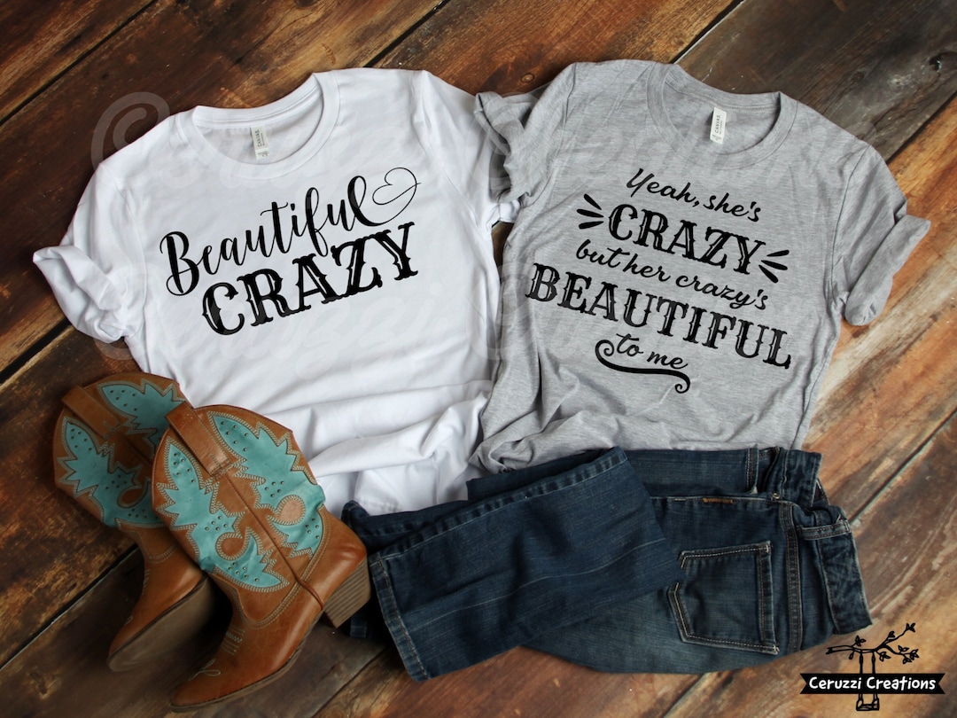 Beautiful Crazy Couple Bundle SVG| 2 Designs| Beautiful Crazy SVG ...