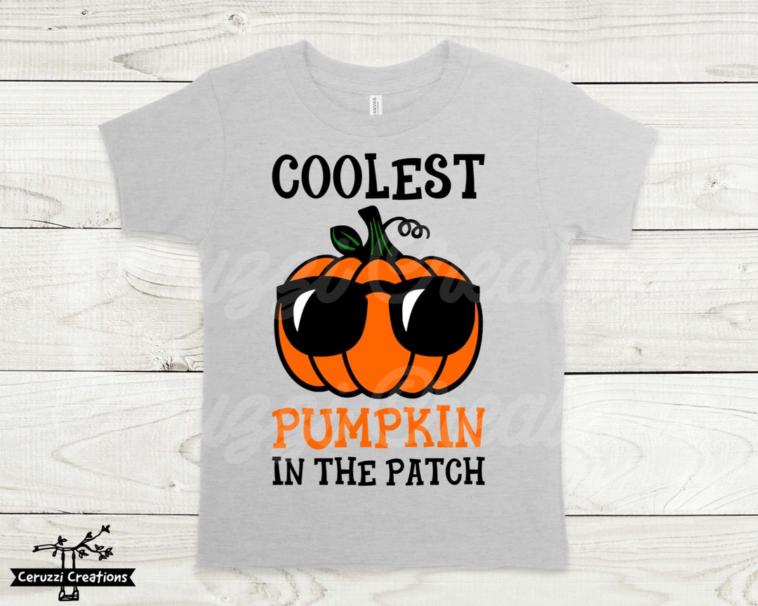 Coolest Pumpkin in the Patch SVG| Pumpkin Shirt SVG| Kids Halloween SVG ...