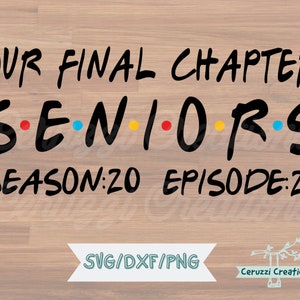 Our Final Chapter Seniors 2025 SVG| Senior 2025 Shirt SVG| Class of ...