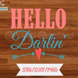 Hello Darlin' SVG| Hello Darling SVG| Country Song SVG| Country Svg ...