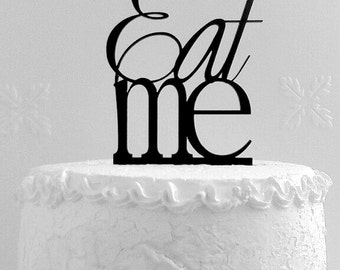 Eat me cake topper | Etsy
