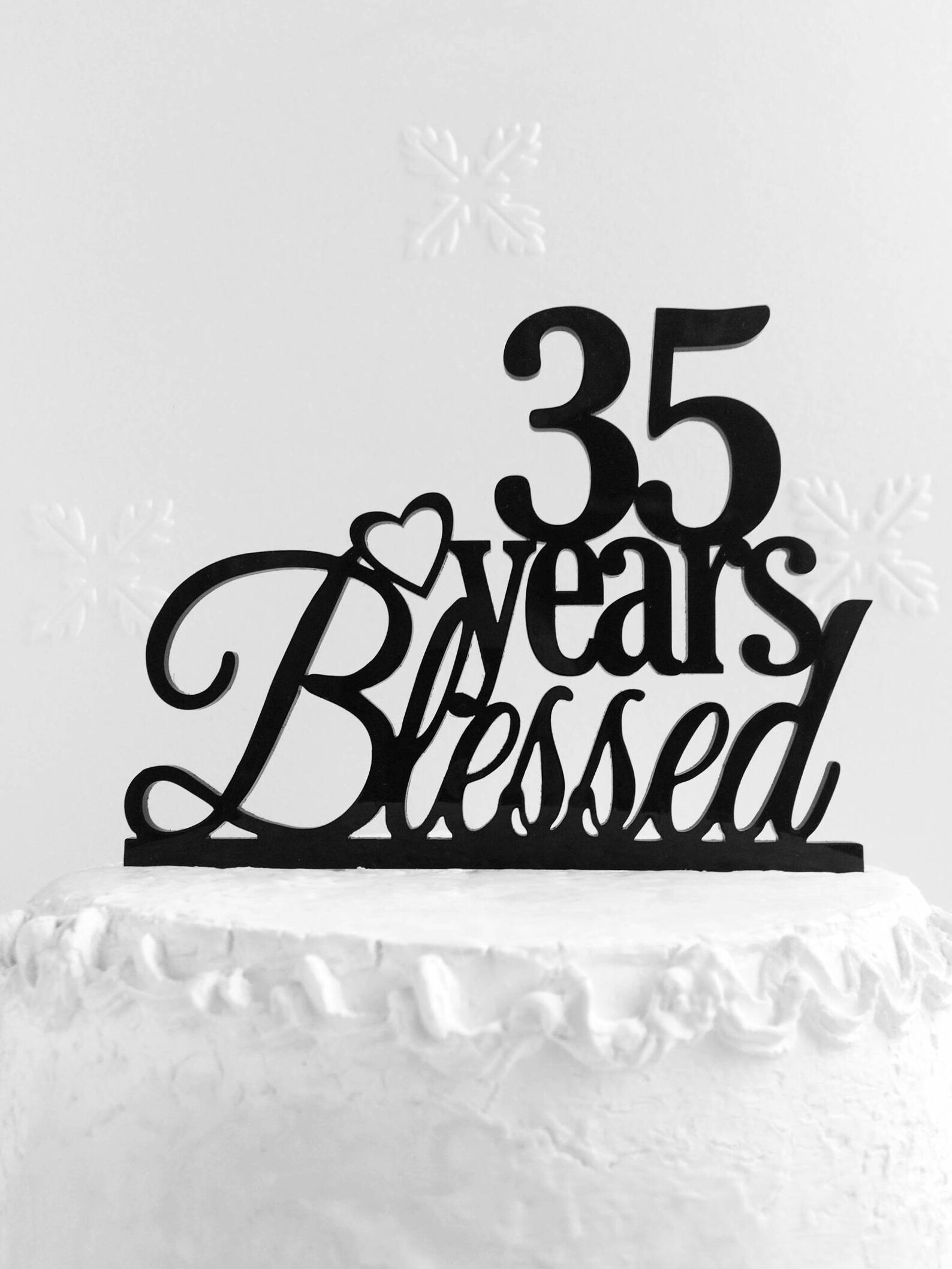 35 Years Blessed Cake Topper 35th Birthday Cake Topper 35th Etsy