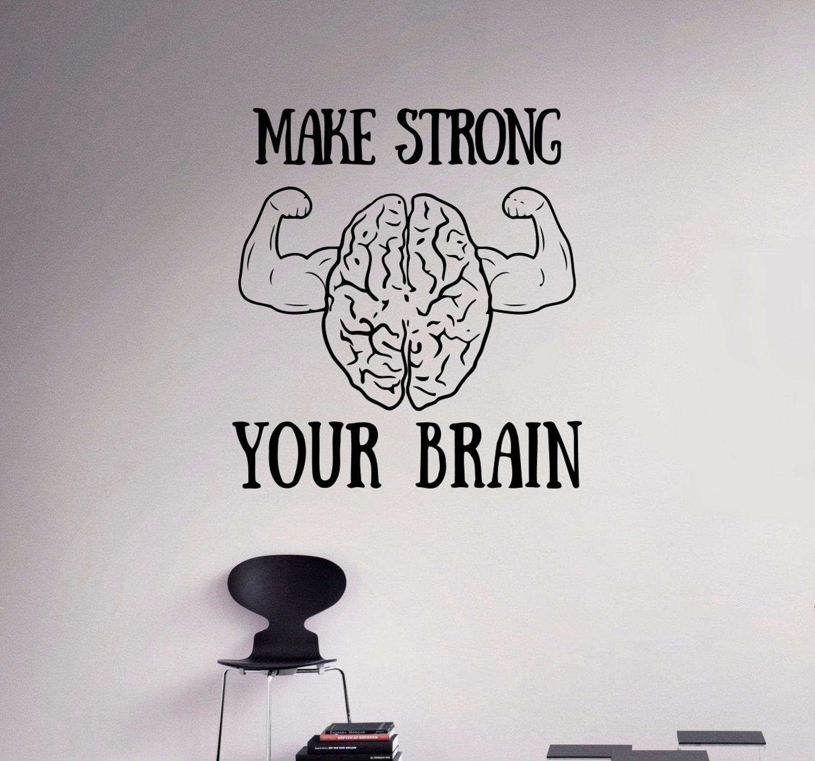 Motivation Quote Make Strong Your Brain Wall Decal Inspiration - Etsy