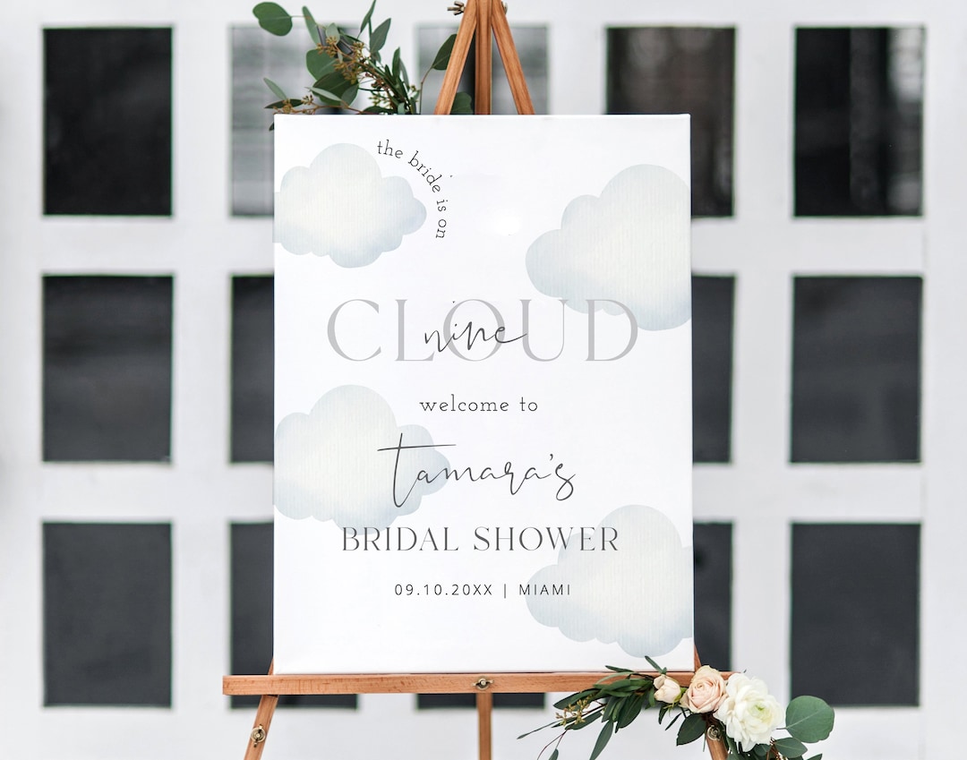 Bride is on Cloud Nine Bridal Shower Welcome Sign, on Cloud Nine ...