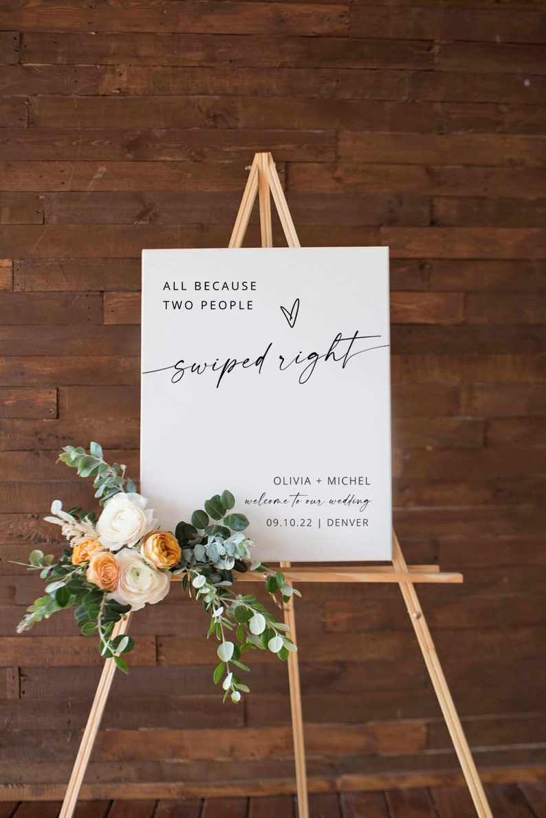 All Because Two People Swiped Right Wedding Sign Minimalist - Etsy
