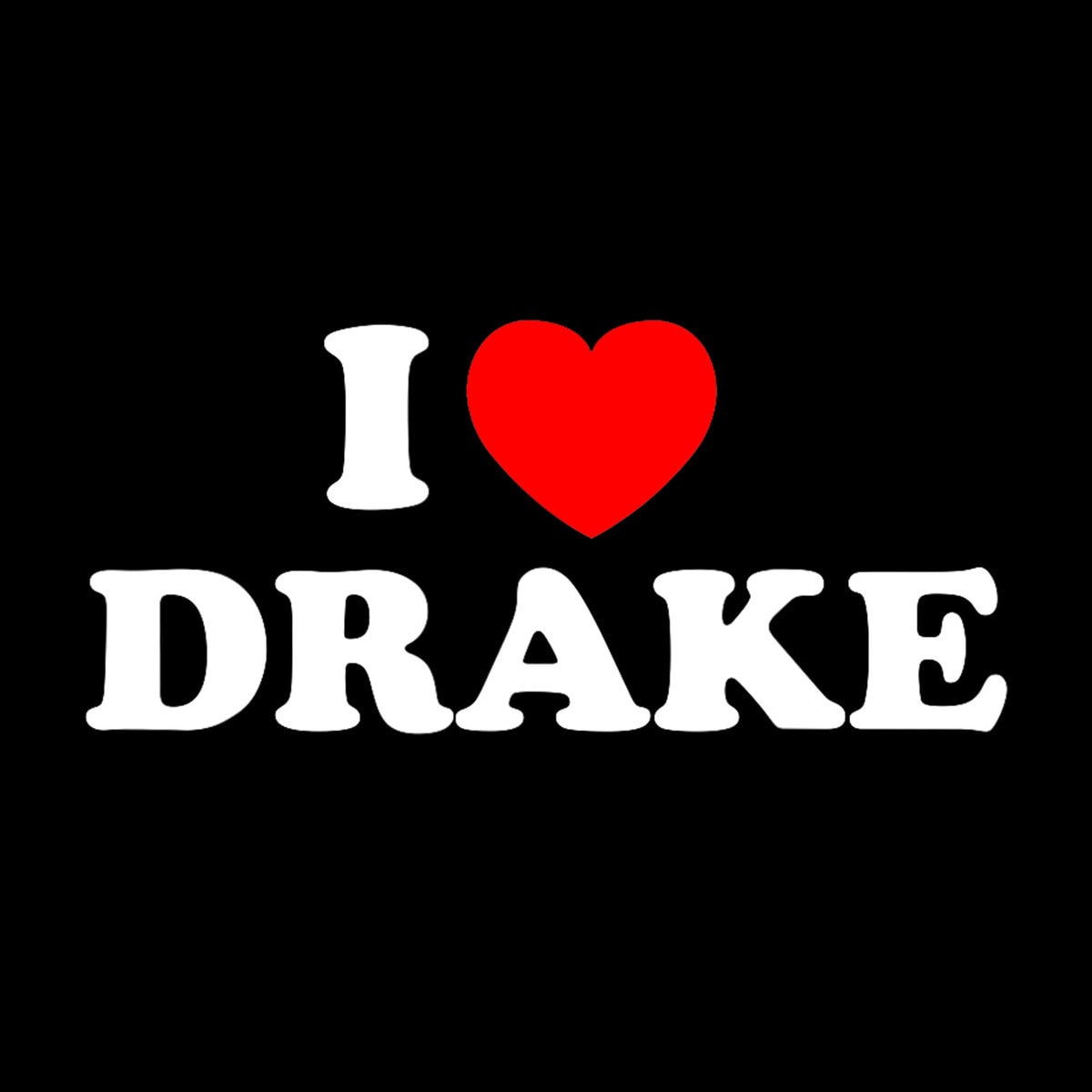 I Love Drake I Heart Drake Digital PNG - Etsy