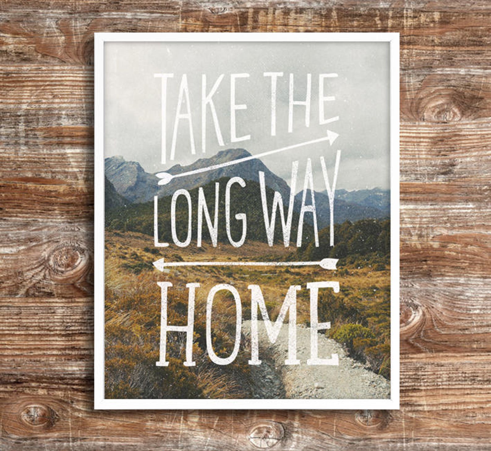 TAKE the LONG WAY // Downloadable Adventure Print // A4 8x10 - Etsy