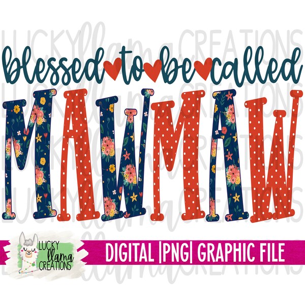 Blessed to Be Called Mawmaw Png - Etsy