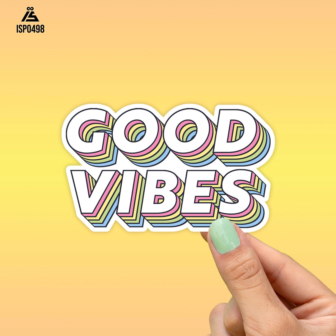 Good Vibes Sticker, Best Friend Gift, Retro Decal, Funny Sticker, Quote ...