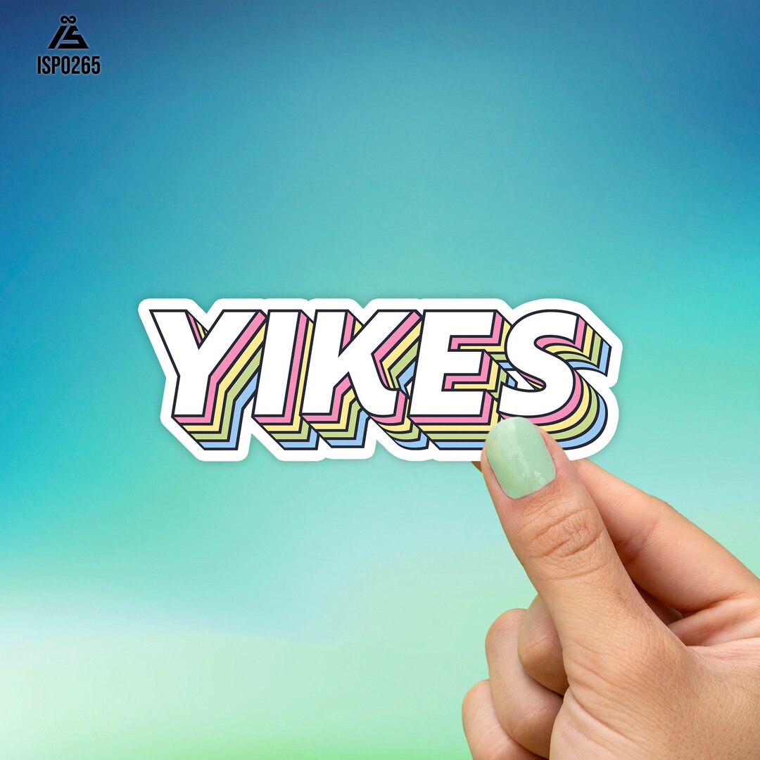 Yikes Sticker, Best Friend Gift, Retro Decal, Funny Sticker, Quote ...
