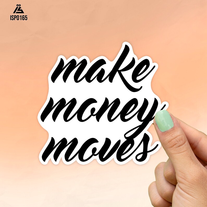 Make Money Moves Sticker Cardi B Best Friend Gift Quote - Etsy