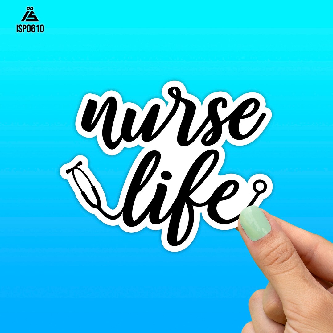 Nurse Life Sticker, RN Sticker, Best Friend Gift, Quote Stickers, Cute ...
